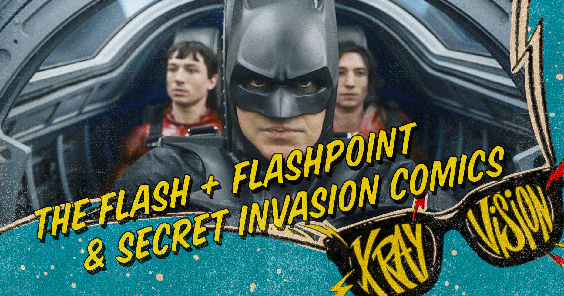The Flash + Flashpoint & Secret Invasion Comics | Crooked Media