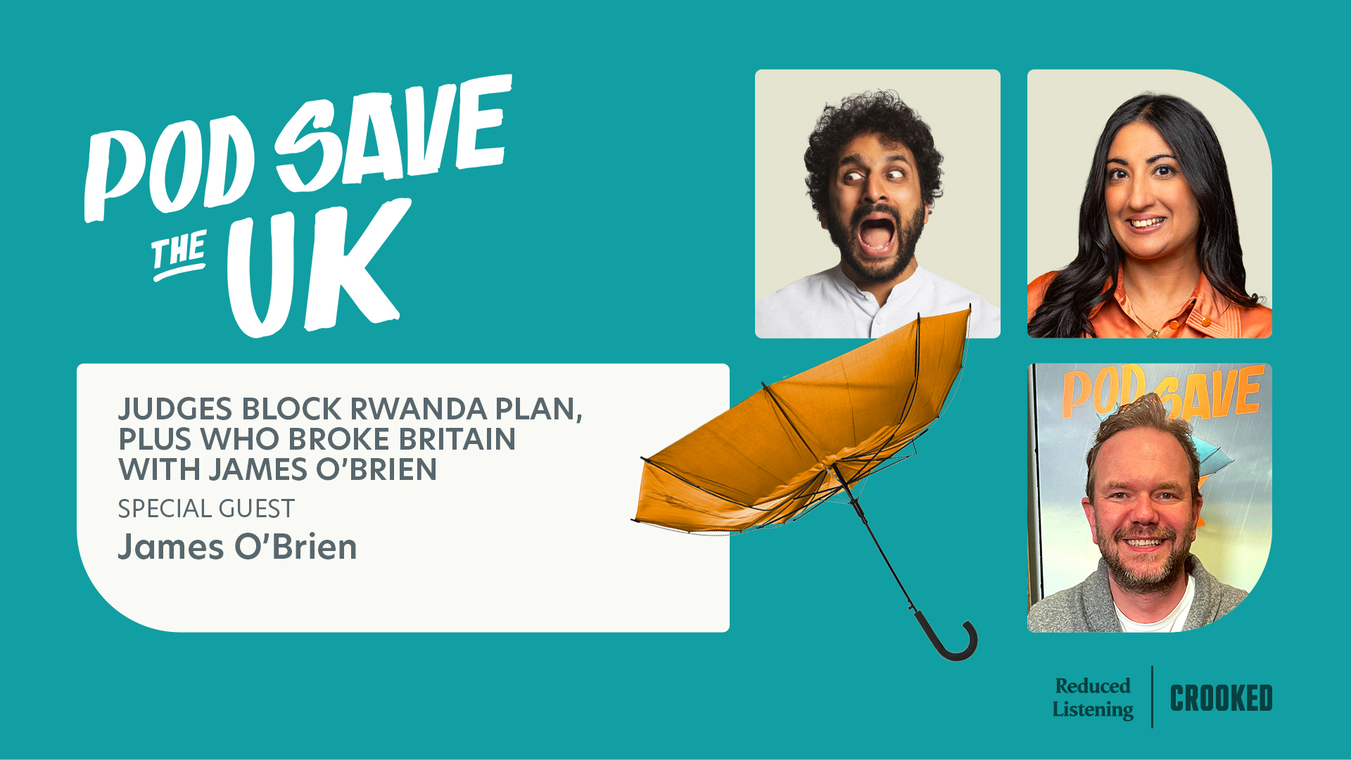 Judges block Rwanda plan, plus who broke Britain with James O’Brien ...