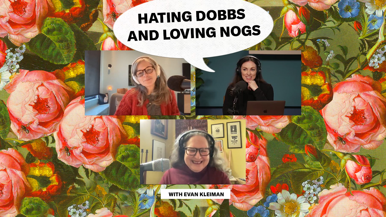 Hating Dobbs and Loving Nogs w. Evan Kleinman | Crooked Media